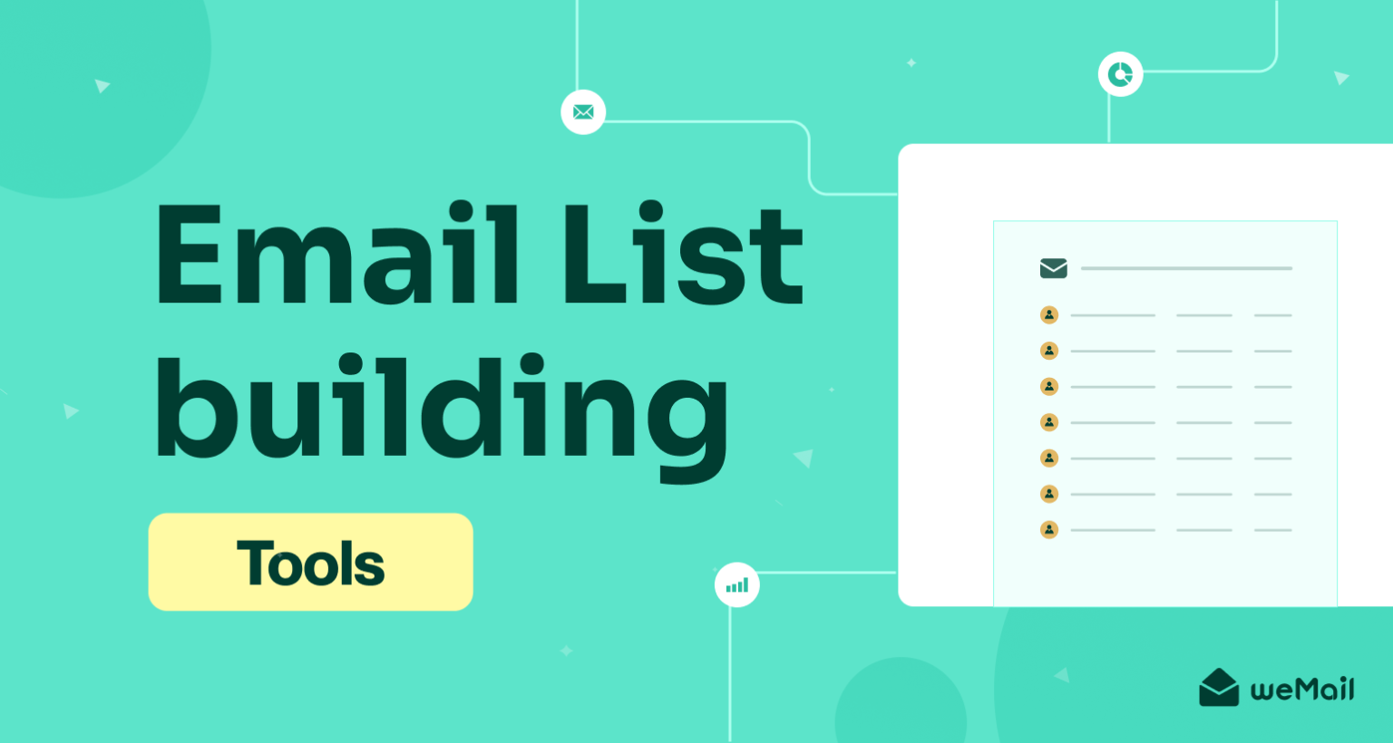 15 Best Email List-building Tools - weMail
